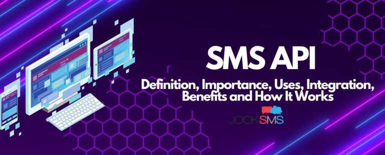 SMS API- All You Need To Know About It - JookSMS