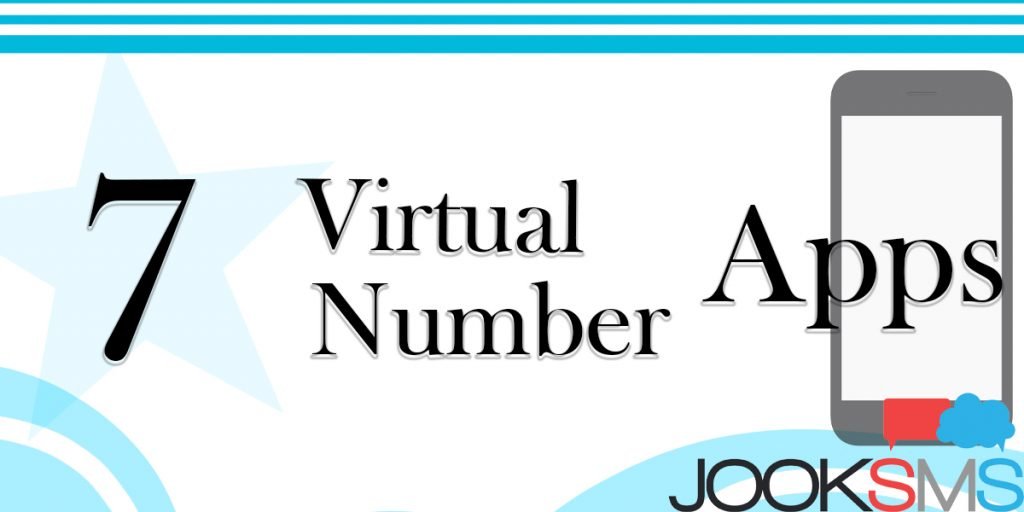 7 Virtual Number Apps - What You Need To Know - JookSMS