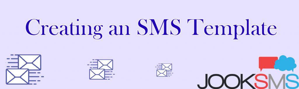 SMS Template: Definition, Components, and Applications - JookSMS