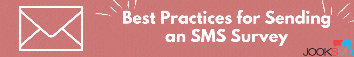 7 Ways on How to Send SMS Survey - All You Need To Know - JookSMS