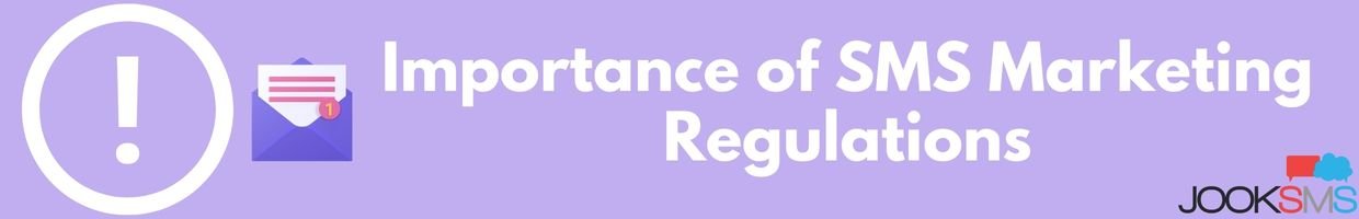 SMS Marketing Regulations - All You Need To Know - JookSMS