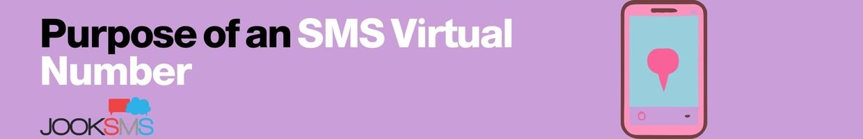 SMS Virtual Number - All You Need To Know - JookSMS