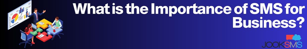 SMS Business Development: SMS for Your Business - JookSMS