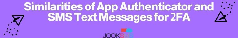 App Authenticator vs. SMS for 2FA: Which One is Better - JookSMS