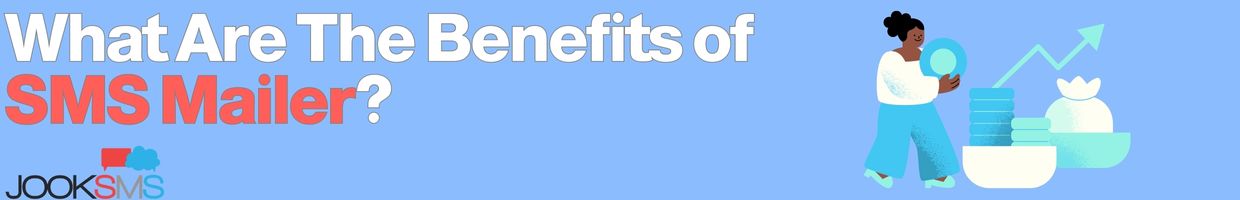 What Is SMS Mailer? - Here Is All You Need To Know - JookSMS