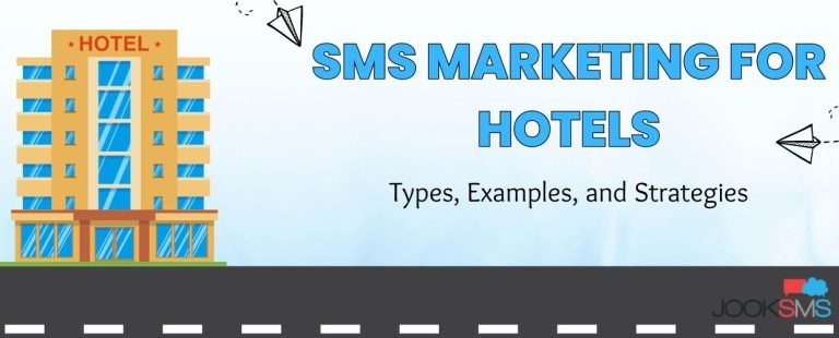SMS Marketing for Hotels: Types, Examples, and Strategies - JookSMS