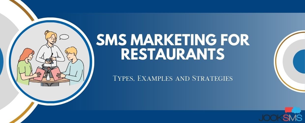 SMS Marketing for Restaurants: Examples and Strategies - JookSMS