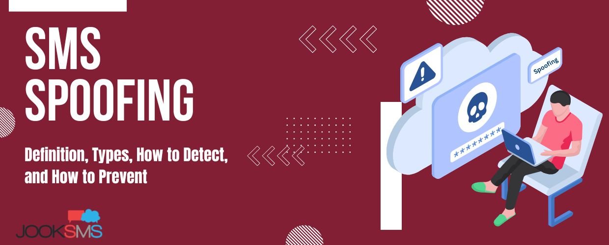 SMS Spoofing: Definition, How to Detect, and How to Prevent - JookSMS